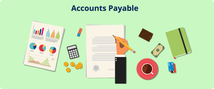 What Are Accounts Payable? Definition, Examples & Key Insights