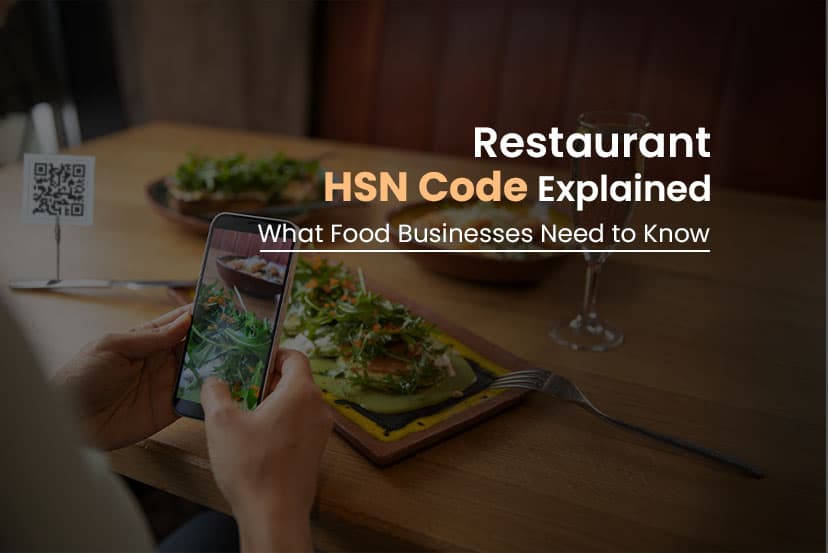 Restaurant HSN Code: A Guide for Food Business Owners - Credlix